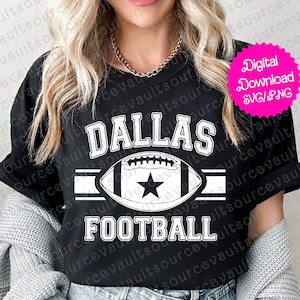 Dallas Football SVG & PNG Instant Digital Download - Cut File for ...