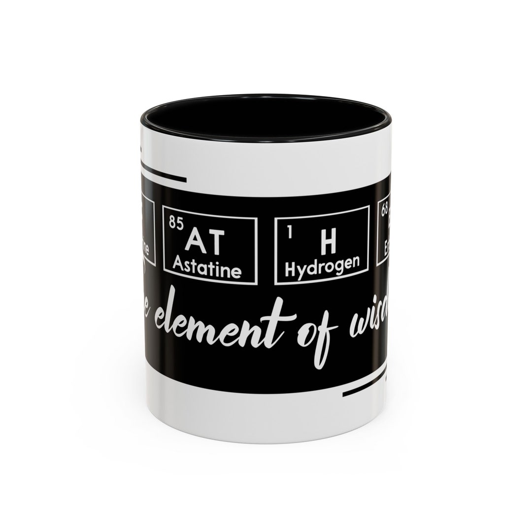 Science Dad Coffee Mug: Periodic Table, Element of Wisdom - Etsy