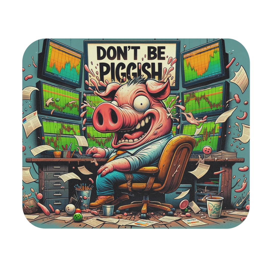 Don't Be Piggish - Mouse Pad - Etsy