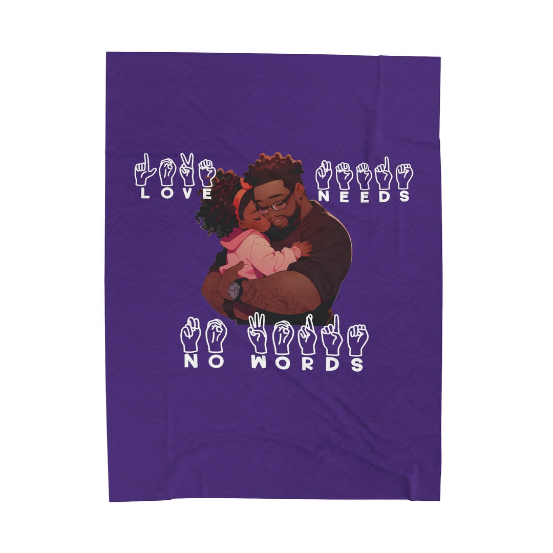 Love Needs No Words Sign Language Blanket Non-verbal Gift Sign Language ...