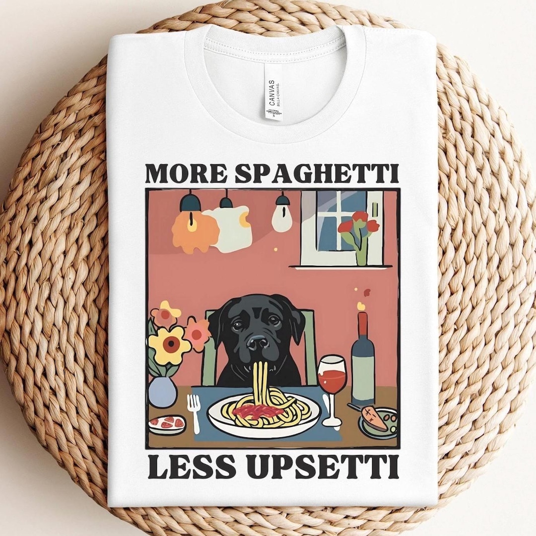 DOG More SPAGHETTI Shirt, Pasta Shirt, Funny Dog Eating Spaghetti ...