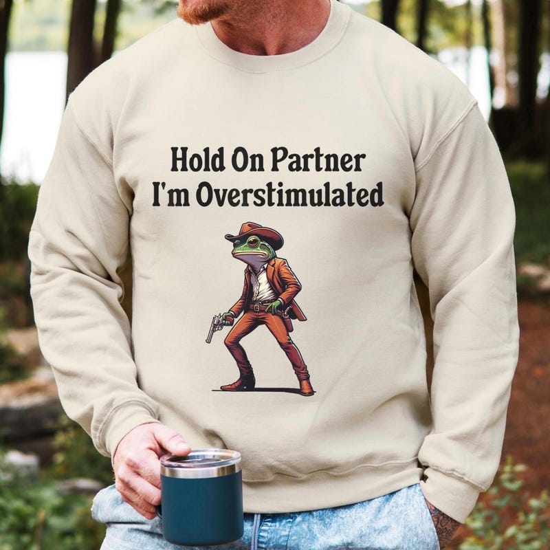 Hold on Partner Im Overstimulated - Etsy