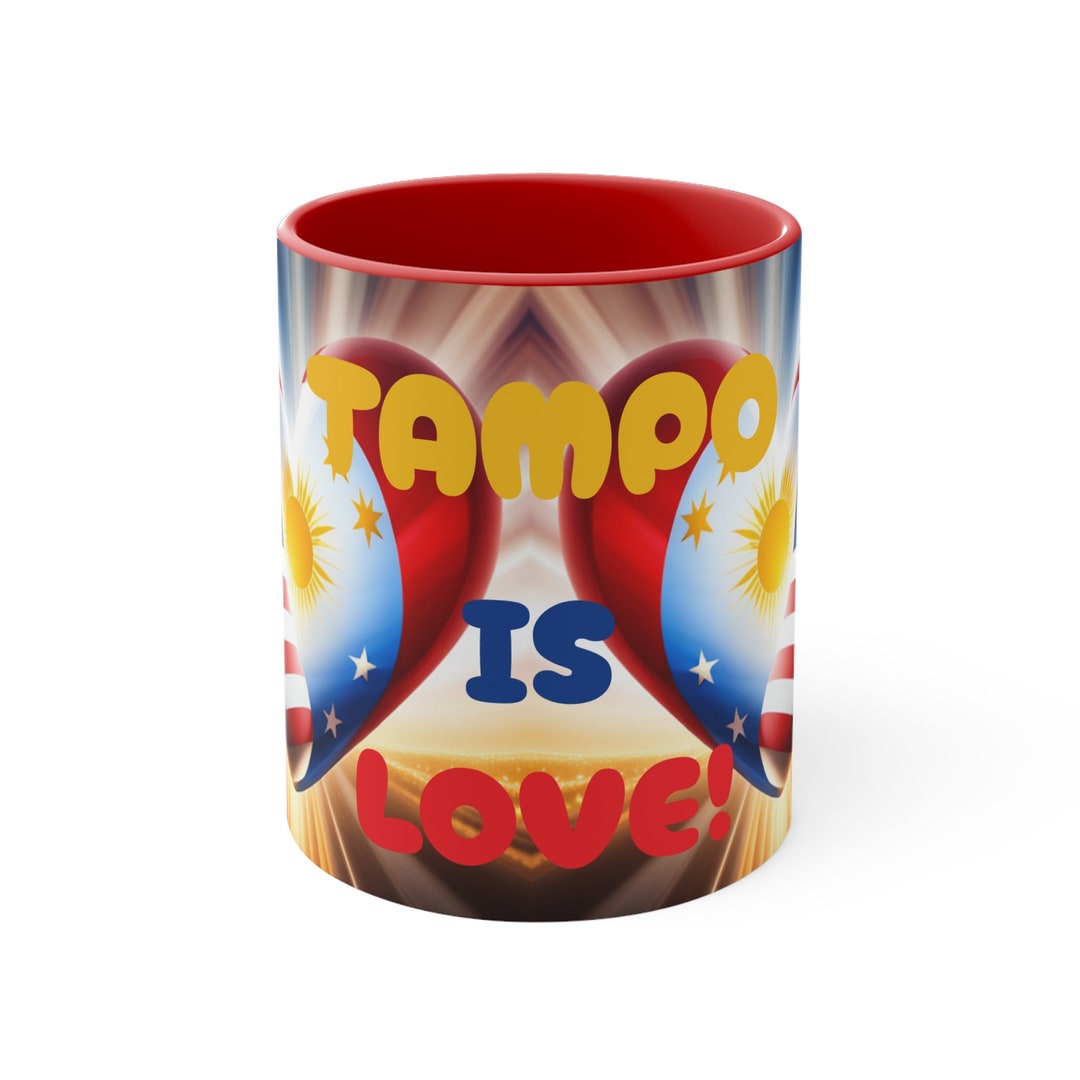 Tampo is Love Philippine American Coffee Mug Theme Philippine - Etsy