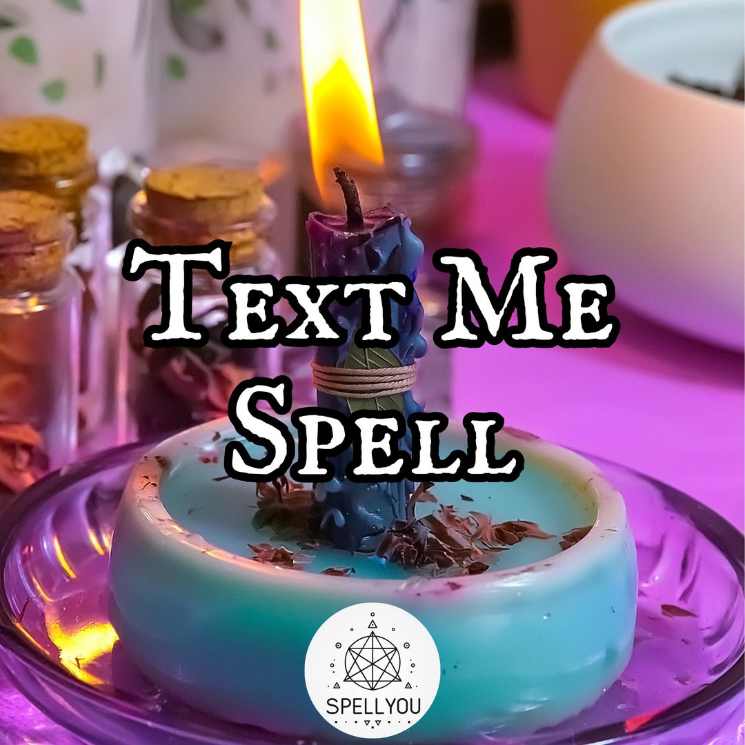 Powerful Text Me Spell Reconnect & Strengthen Your Relationship Fast ...