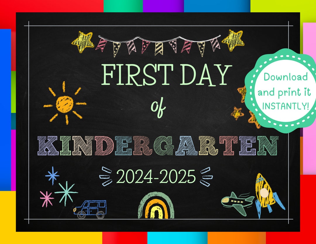 First Day of Kindergarten Sign, First Day of School Sign, End of School ...