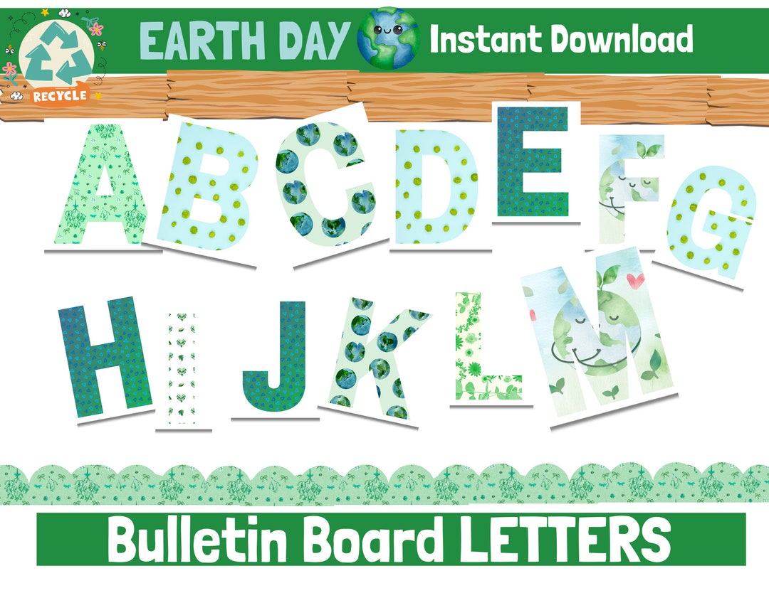 Earth Day Bulletin Board Letters, Printable Bulletin Board Letters ...