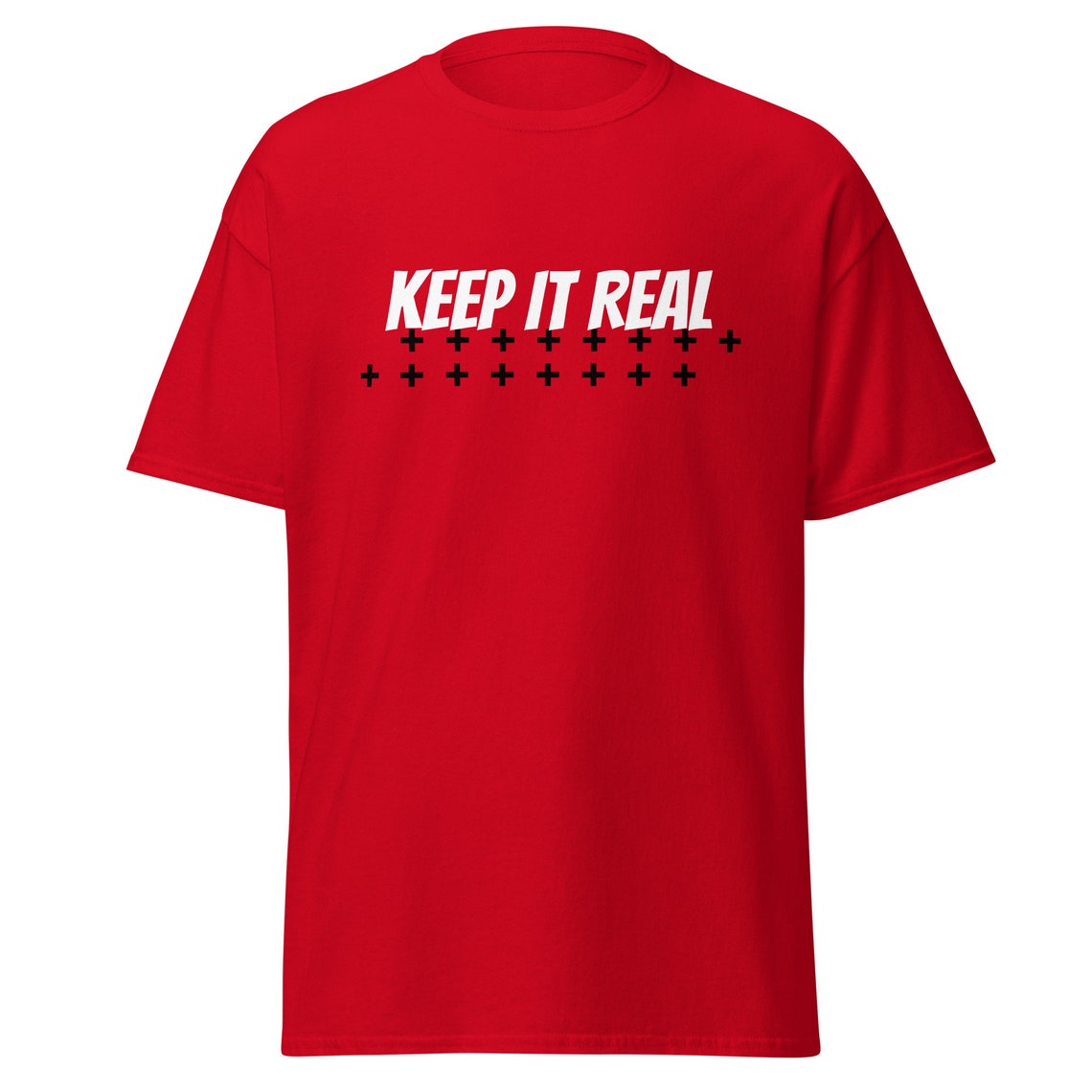 Keep It Real Men's T-shirt - Etsy