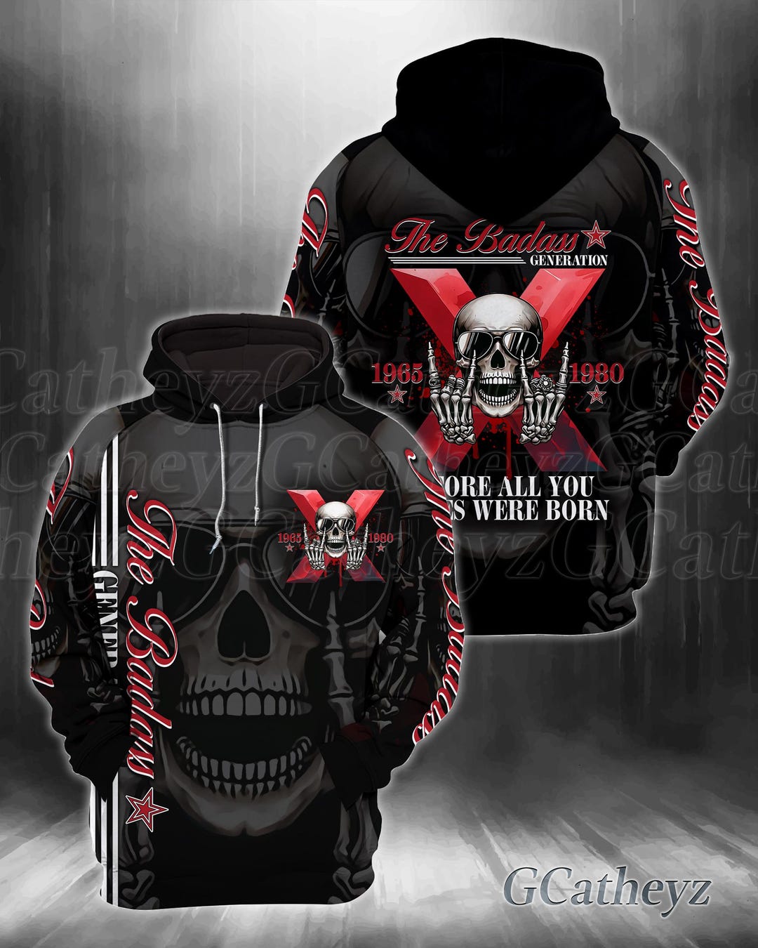 Gen X 3D Hoodie Before All You Sissies Were Born Skull Skeleton Red Hot ...