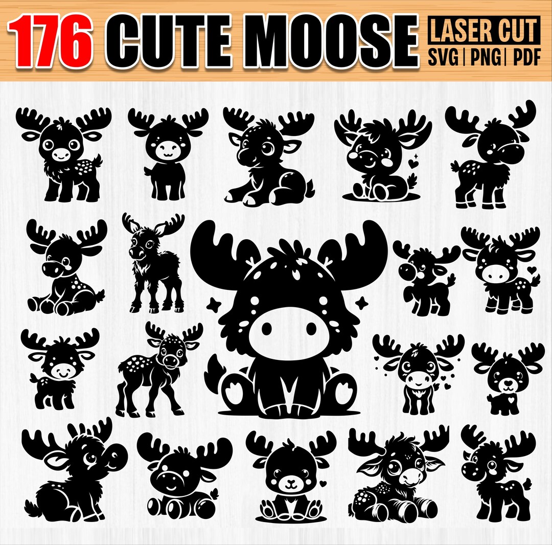 176 Cute Moose Bundle SVG Files Laser Cut Moose Ornaments Moose Laser ...