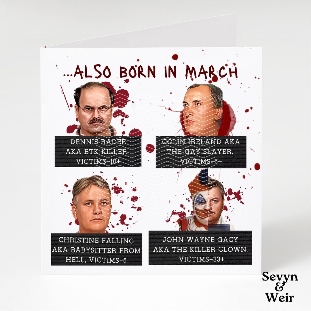 March Birthday Card, Serial Killers, True Crime Gift, Dark Humour - Etsy