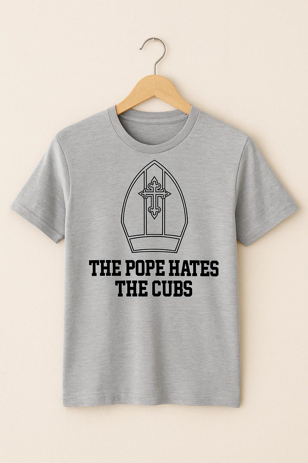 The Pope Hates the Cubs | Adult T-shirt – Funny Chicago Sports Rivalry ...
