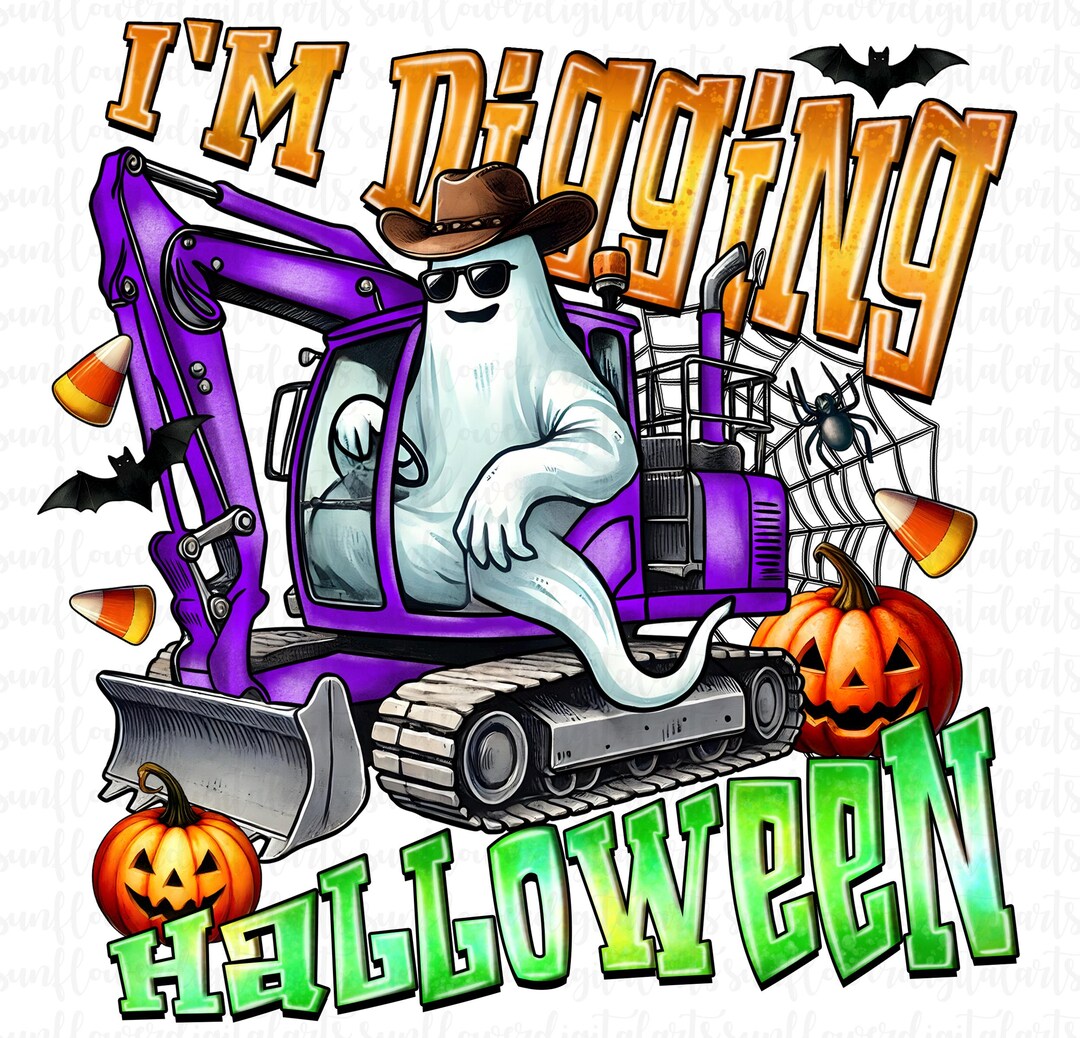 I'm Digging Halloween Png, Digger Operator Png, Halloween Png, Trick or ...