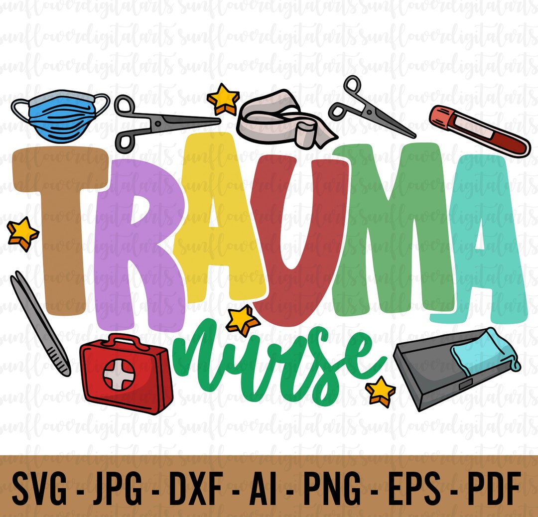 Trauma Nurse Svg, Nurse Svg,nurse Svg, Nurse Quotes Svg,doctor Svg ...