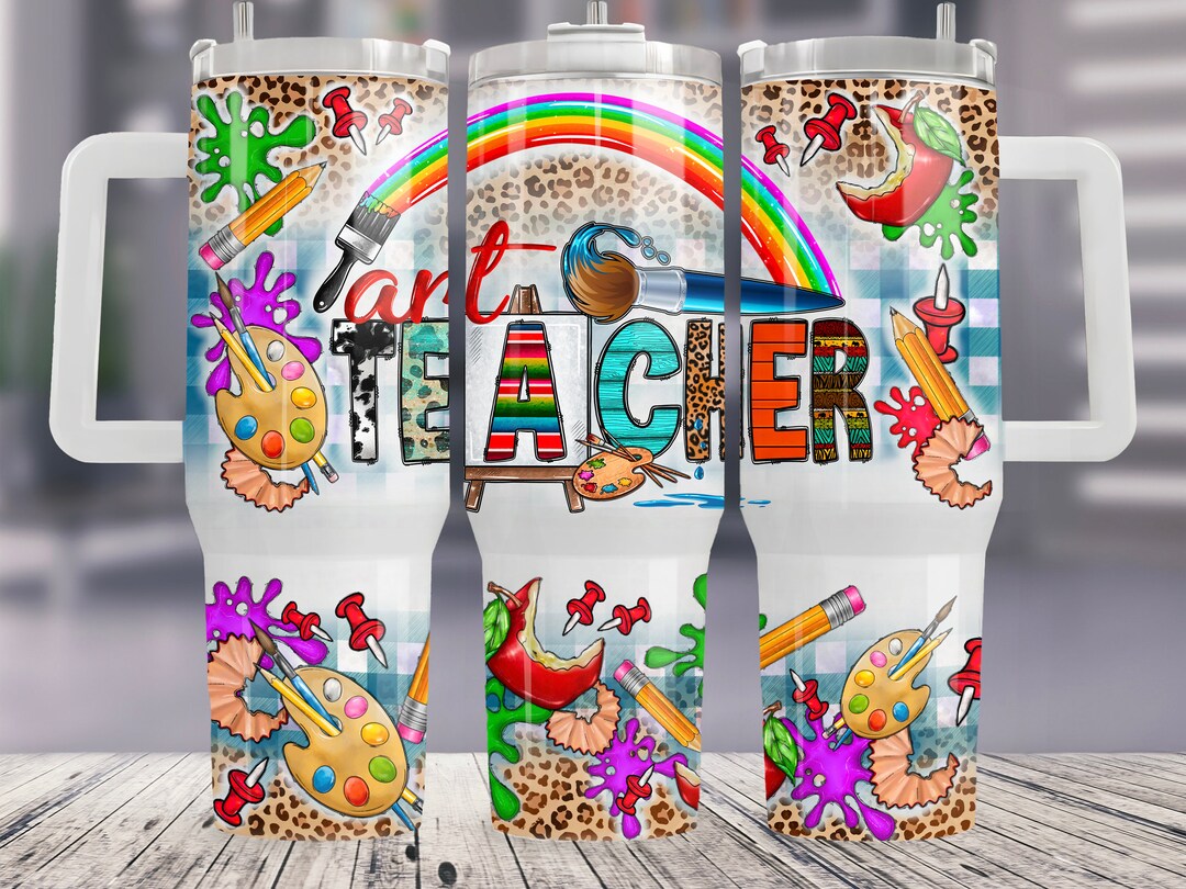Art Teacher 40oz Tumbler,teacher 40oz Tumbler,40oz Tumbler Wrap ...