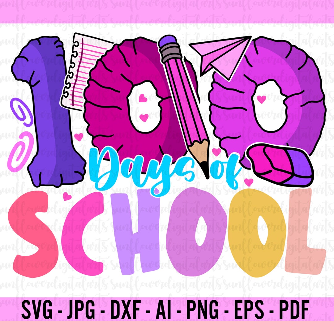 100 Days of School SVG, 100 Days of School, 100 Days SVG, Back to ...