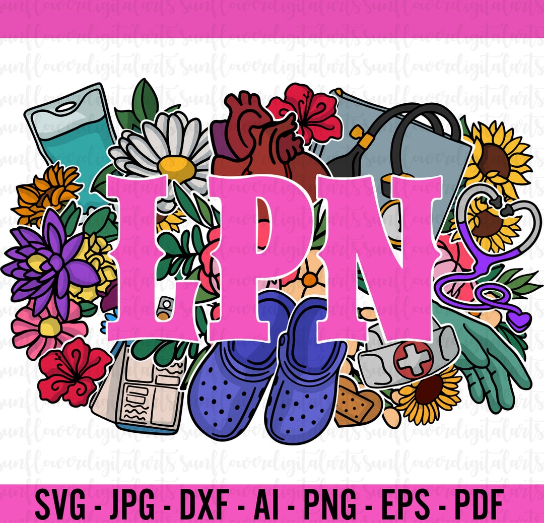 LPN Svg, Licensed Practical Nurse Svg Png, Floral LPN Svg File for ...
