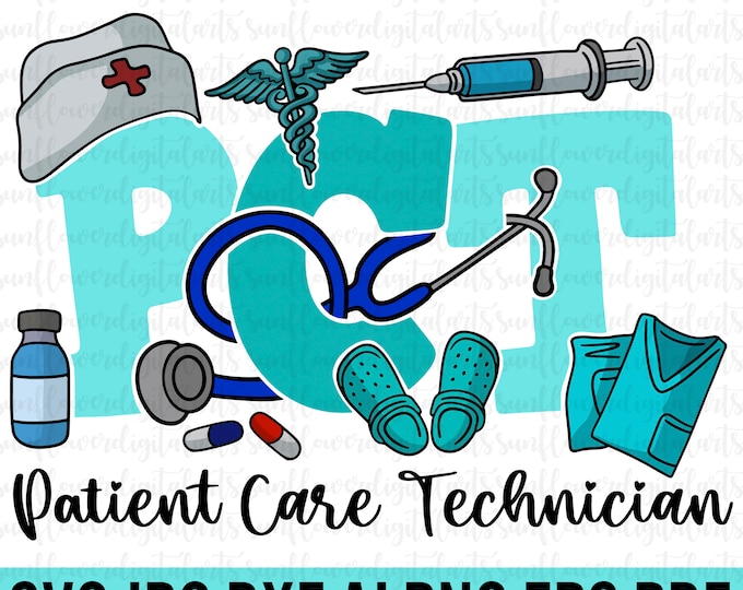 PCT Patient Care Technician Svg Png, PCT Svg, Patient Care Tech Svg ...