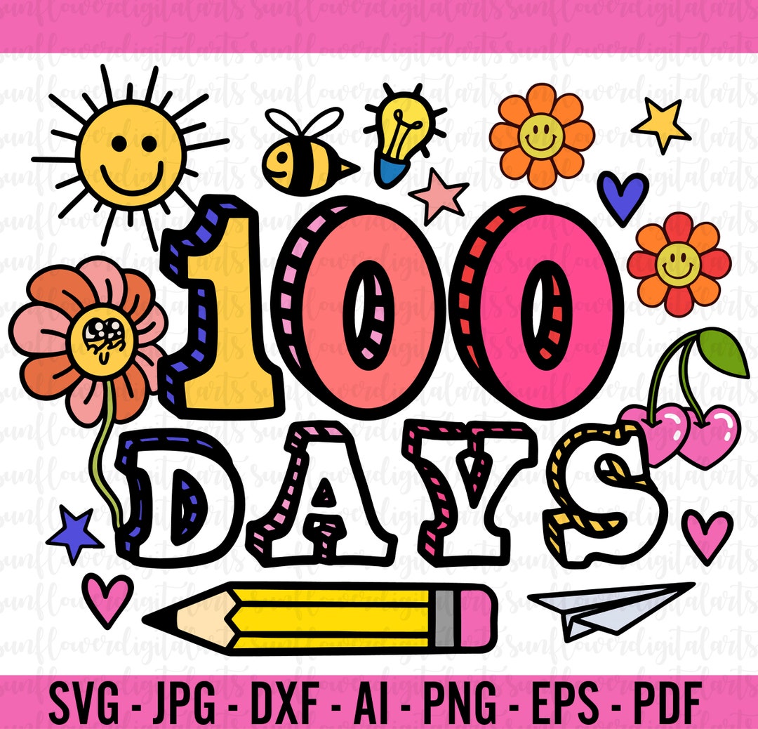 100 Days School SVG, 100 Days of School, 100 Days SVG, Back to School ...