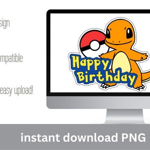 Happy Birthday Charmander Pokemon Cake Topper (SVG Cricut Cut File or ...