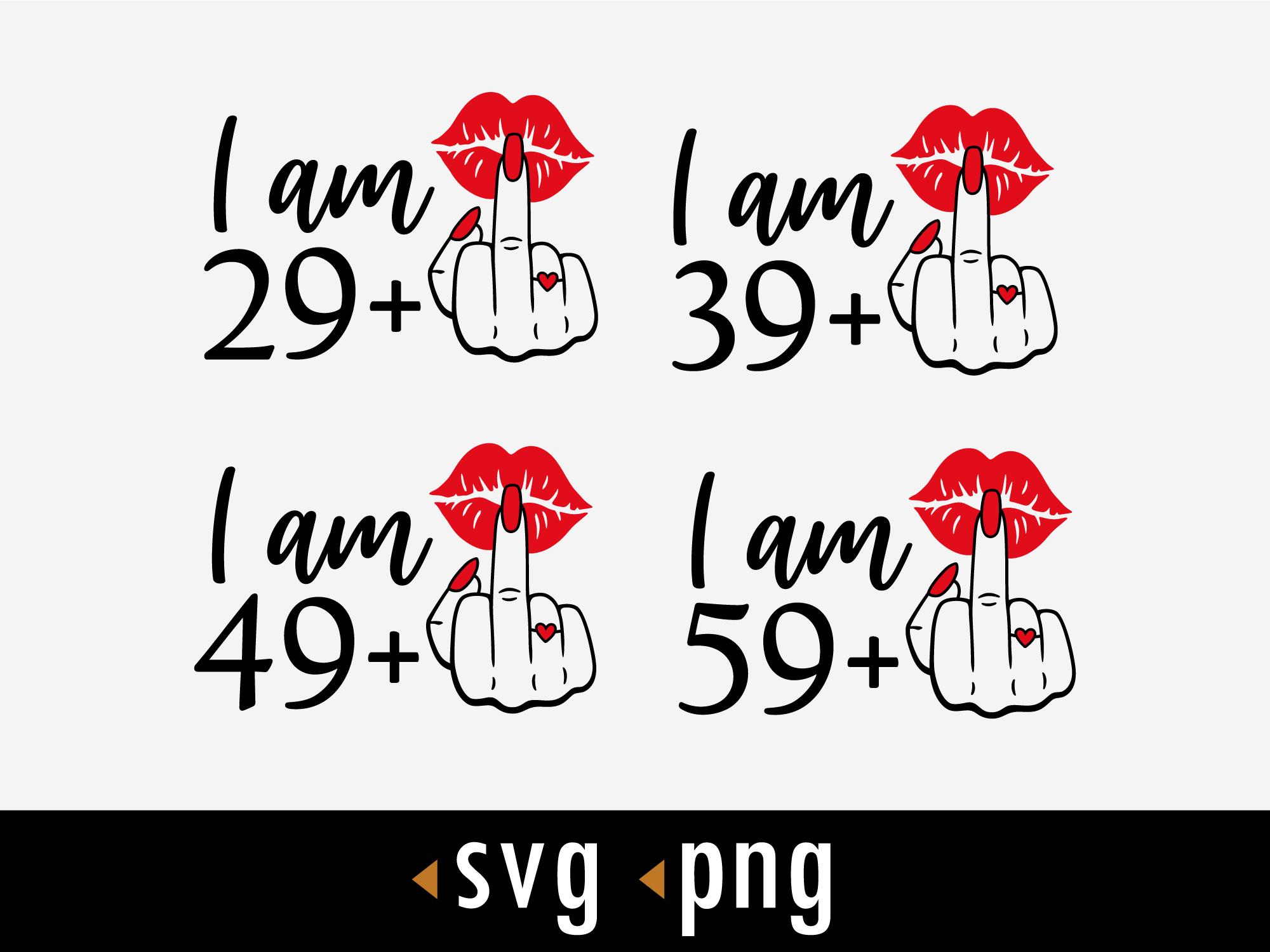 I Am 39 SVG, Middle Finger Svg, 39th Birthday Svg, Svg, Cut Files for ...