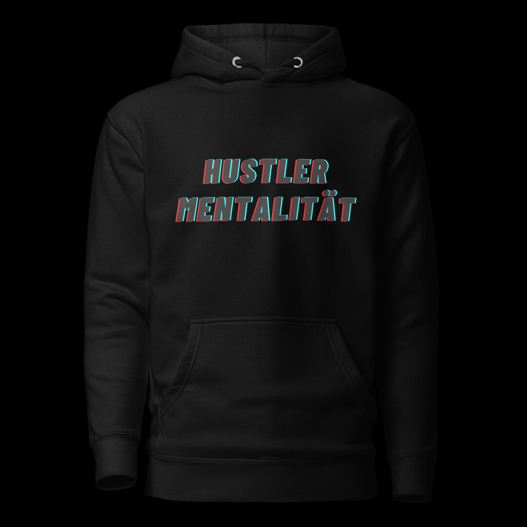 Hustler Mentality Hoodie Hustler Mentality Graphic Hoodie Goal Driven ...