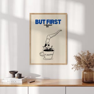 But First Coffee Poster, Good Morning Coffee Poster, Coffee Gift for ...