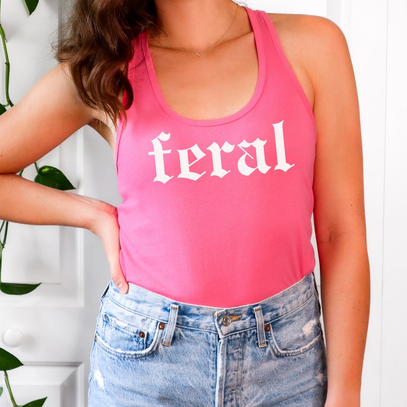 Feral Tank Top, Feral Women's Racerback Tank, in My Feral Era, Feral ...