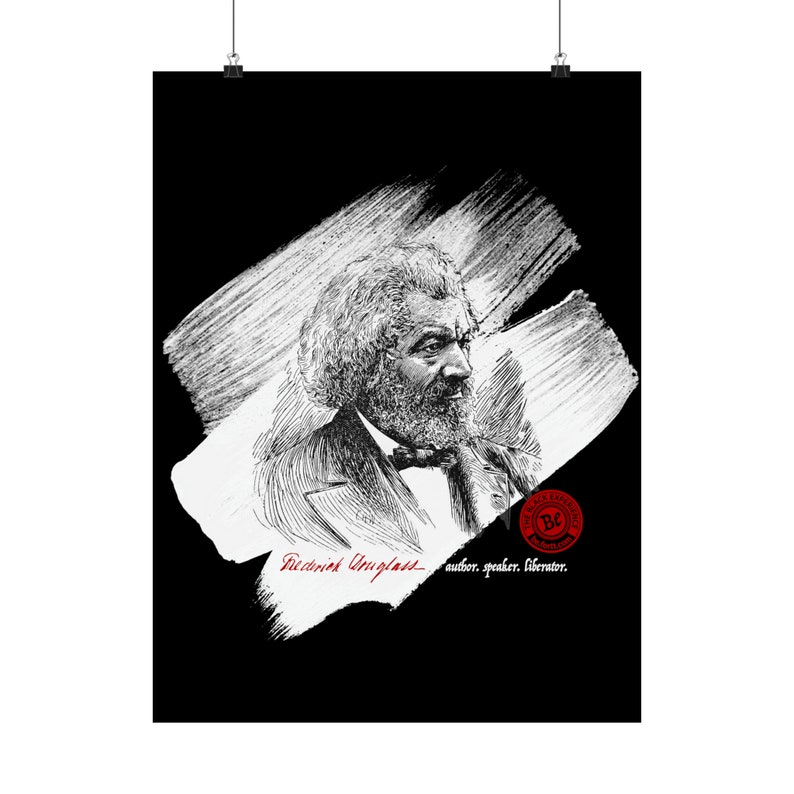 Frederick Douglass Signature Art Poster | the Black Experience | Author ...