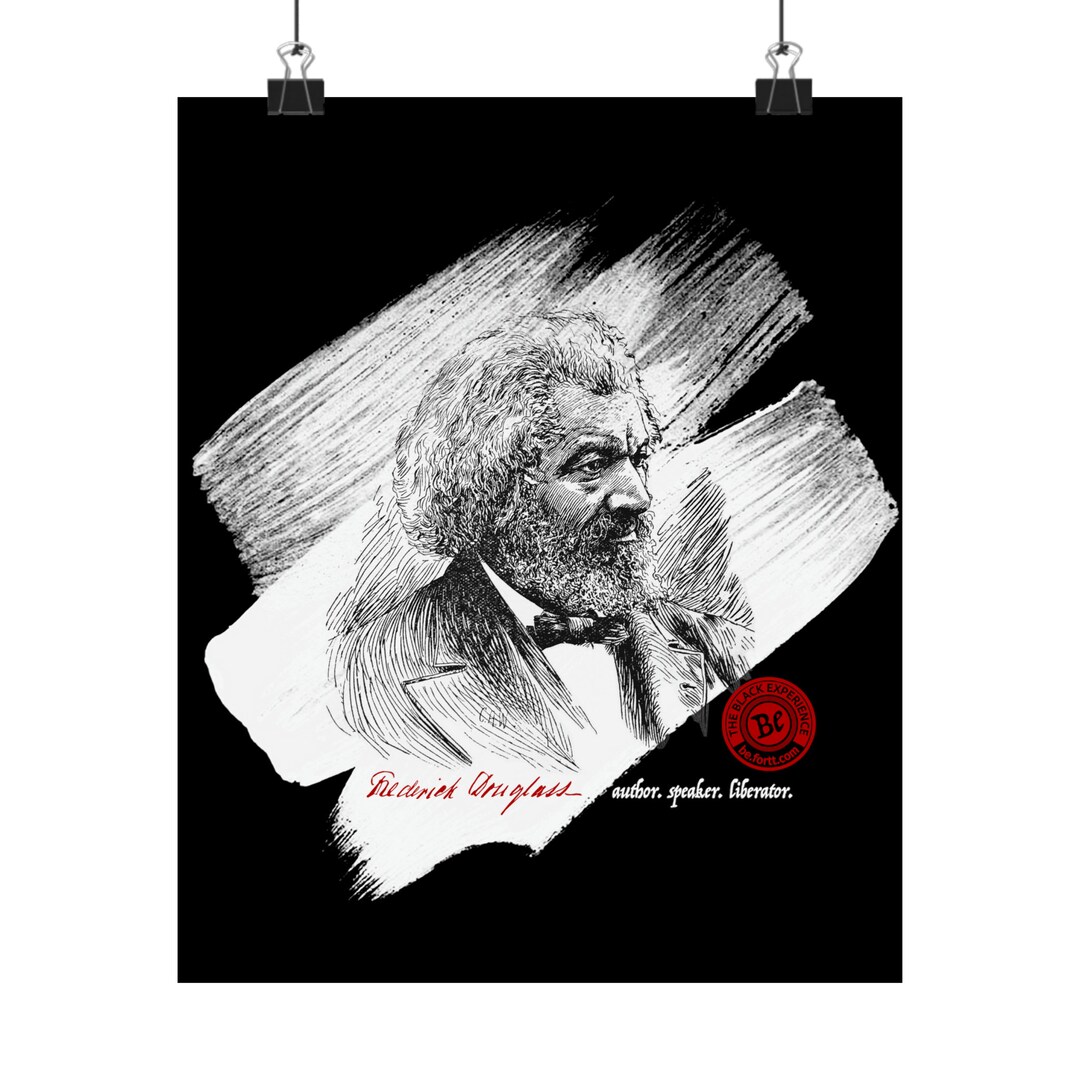Frederick Douglass Signature Art Poster the Black Experience Author ...