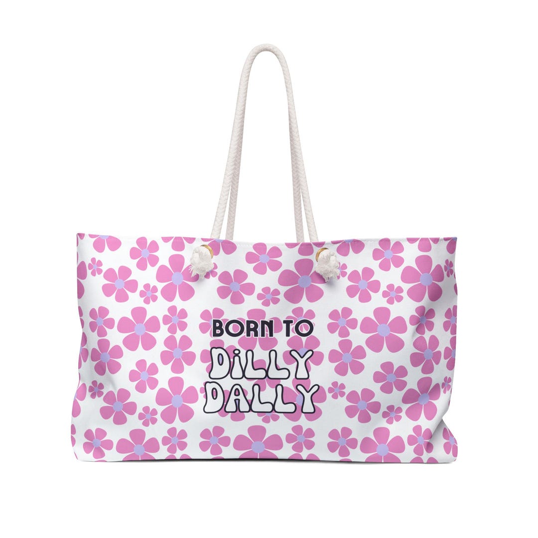 Born to Dilly Dally Weekender Bag Pink - Etsy