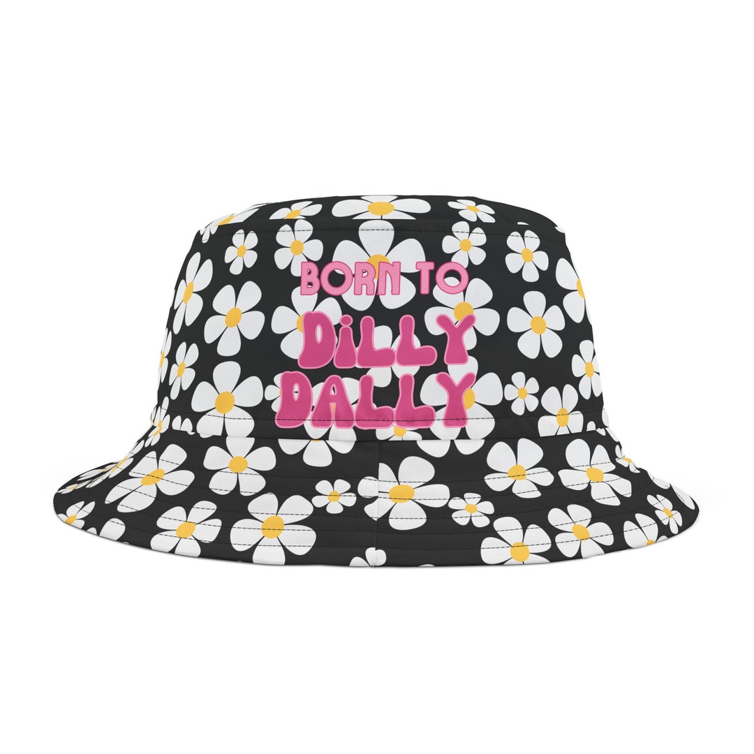 Born to Dilly Dally Black Bucket Hat White - Etsy