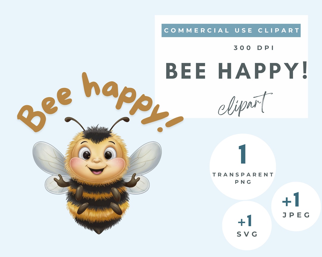 Bee Happy Clipart Digital Download, Cute Bee PNG JPG SVG Printable Be ...