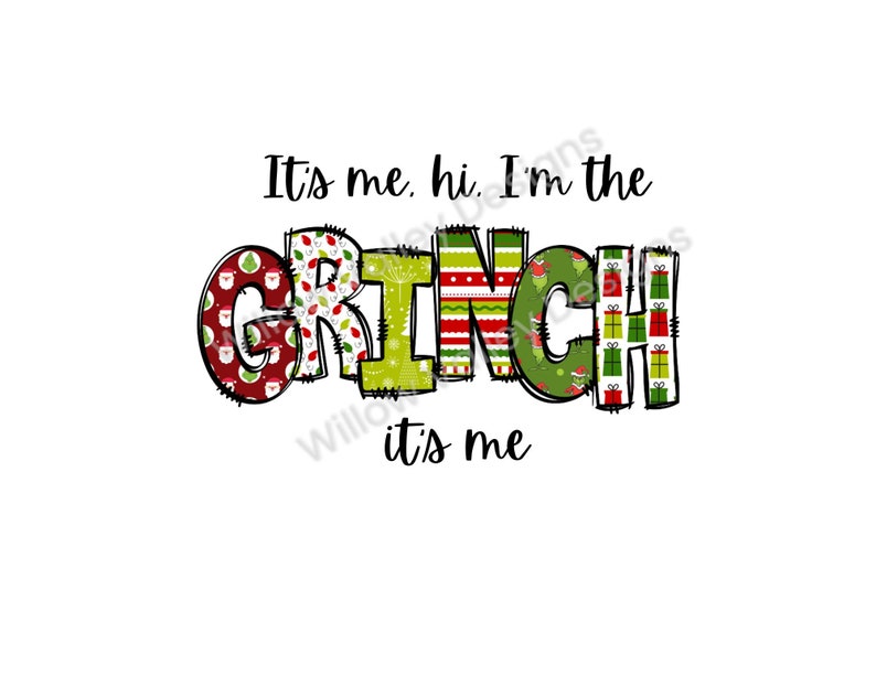It's Me, Hi, I'm the Grinch, It's Me Png, Digital Download, Christmas ...