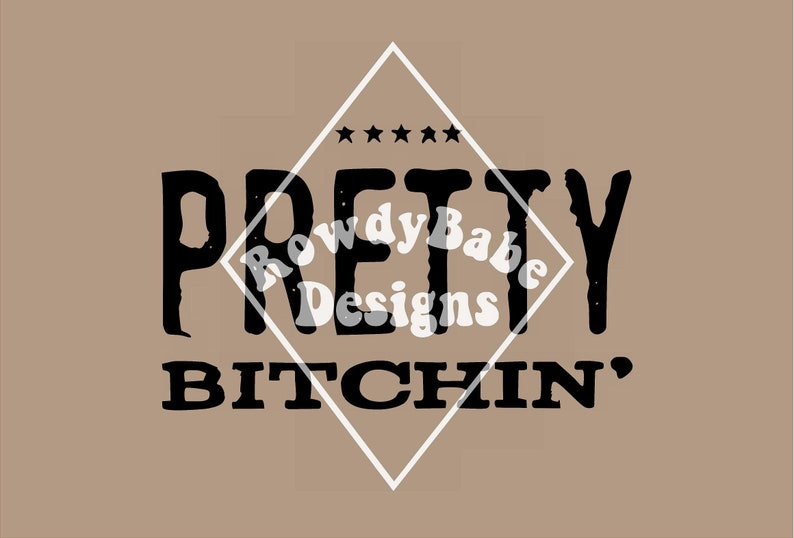 Pretty Bitchin PNG, Sublimation Design Download, Trendy Png, Digital ...