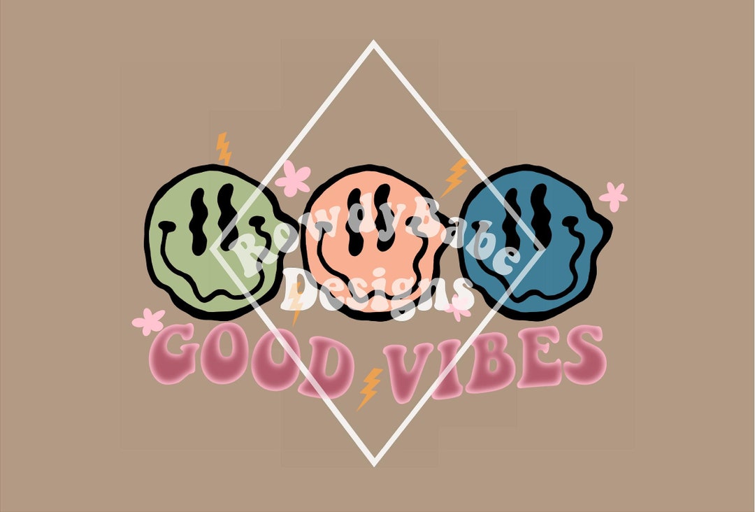 Good Vibes Smiley PNG, Sublimation Design Download, Trendy Png, Digital ...
