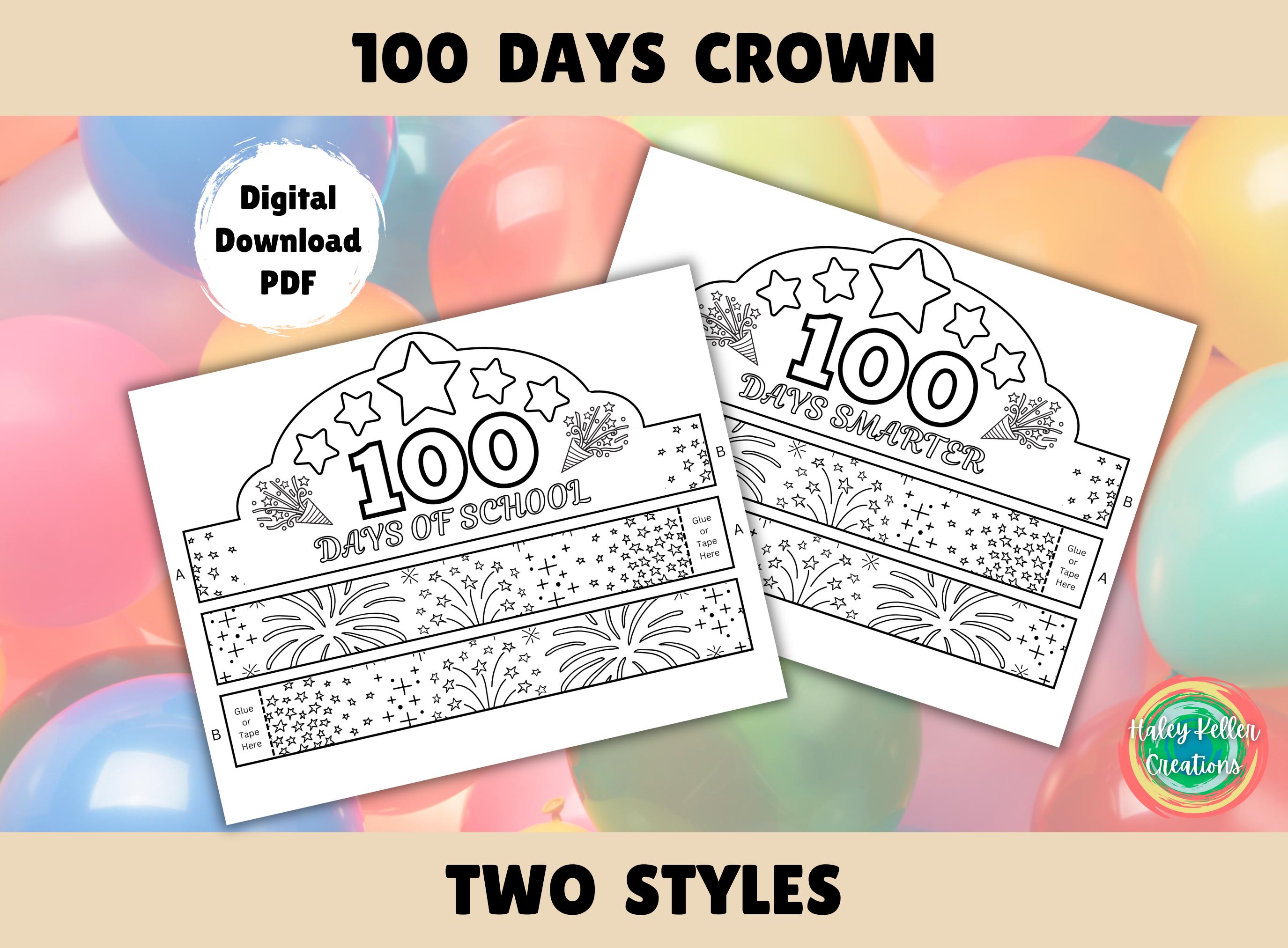 100 Days of School Crown, 100 Days Smarter Party Hat Coloring Activity ...