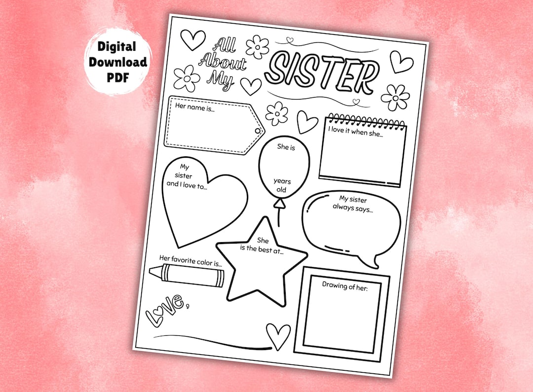 All About My Sister Fill in Template, Sibling's Day Activity, My Sister ...