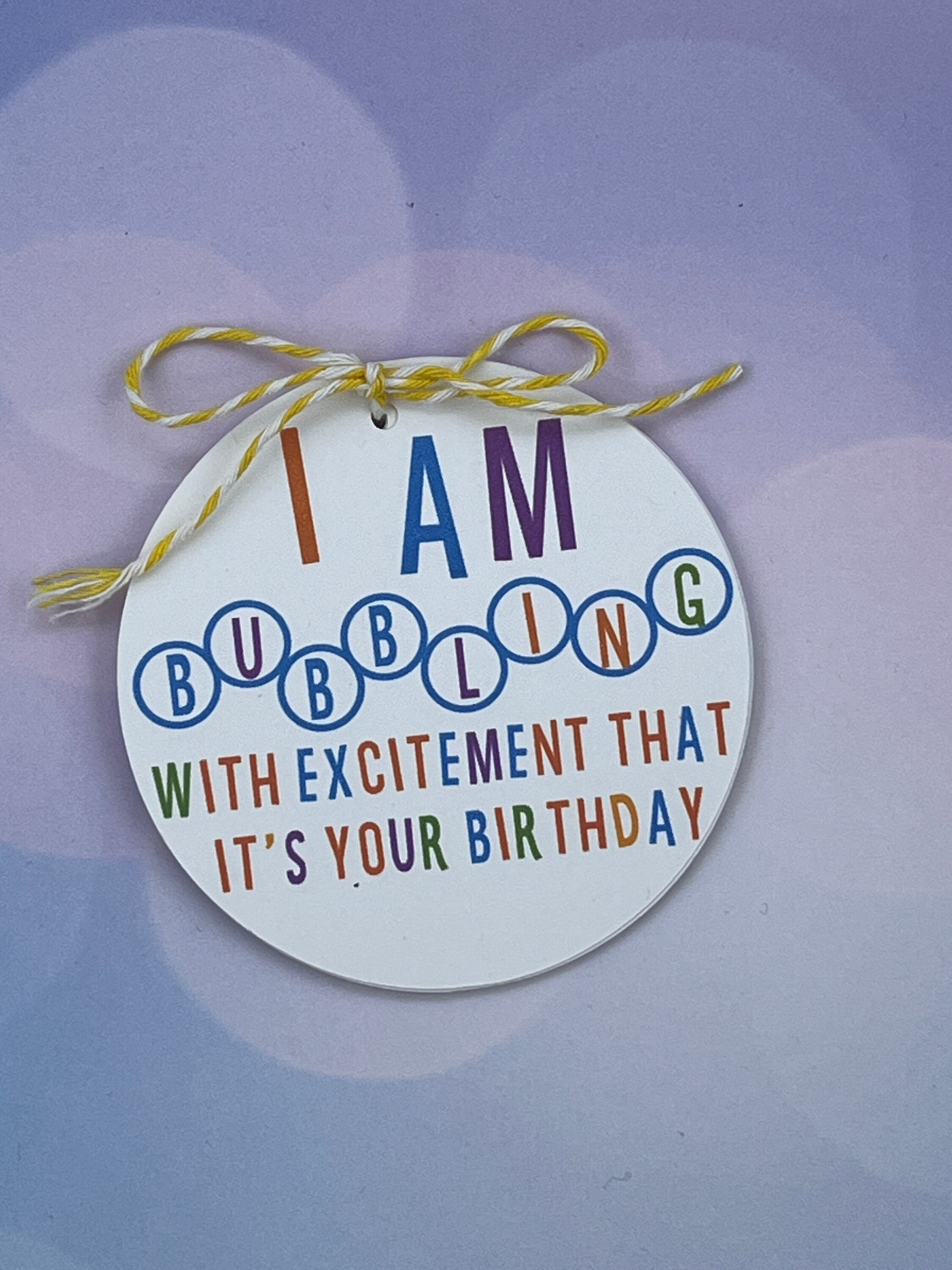 Girlmeets Gift Tags-bubbling Over With Excitement It's Your Birthday ...