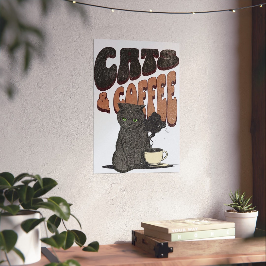 Cats and Coffee Poster, Coffee Bar Sign, Wall Decor, Cafe Art, Black ...