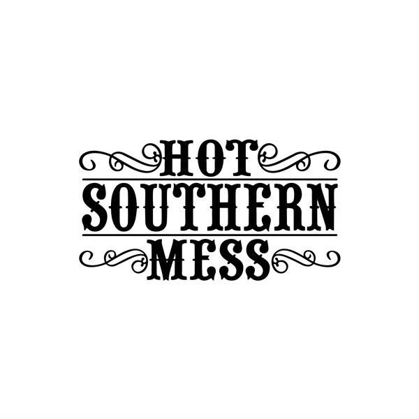 Hot Southern Mess - Etsy