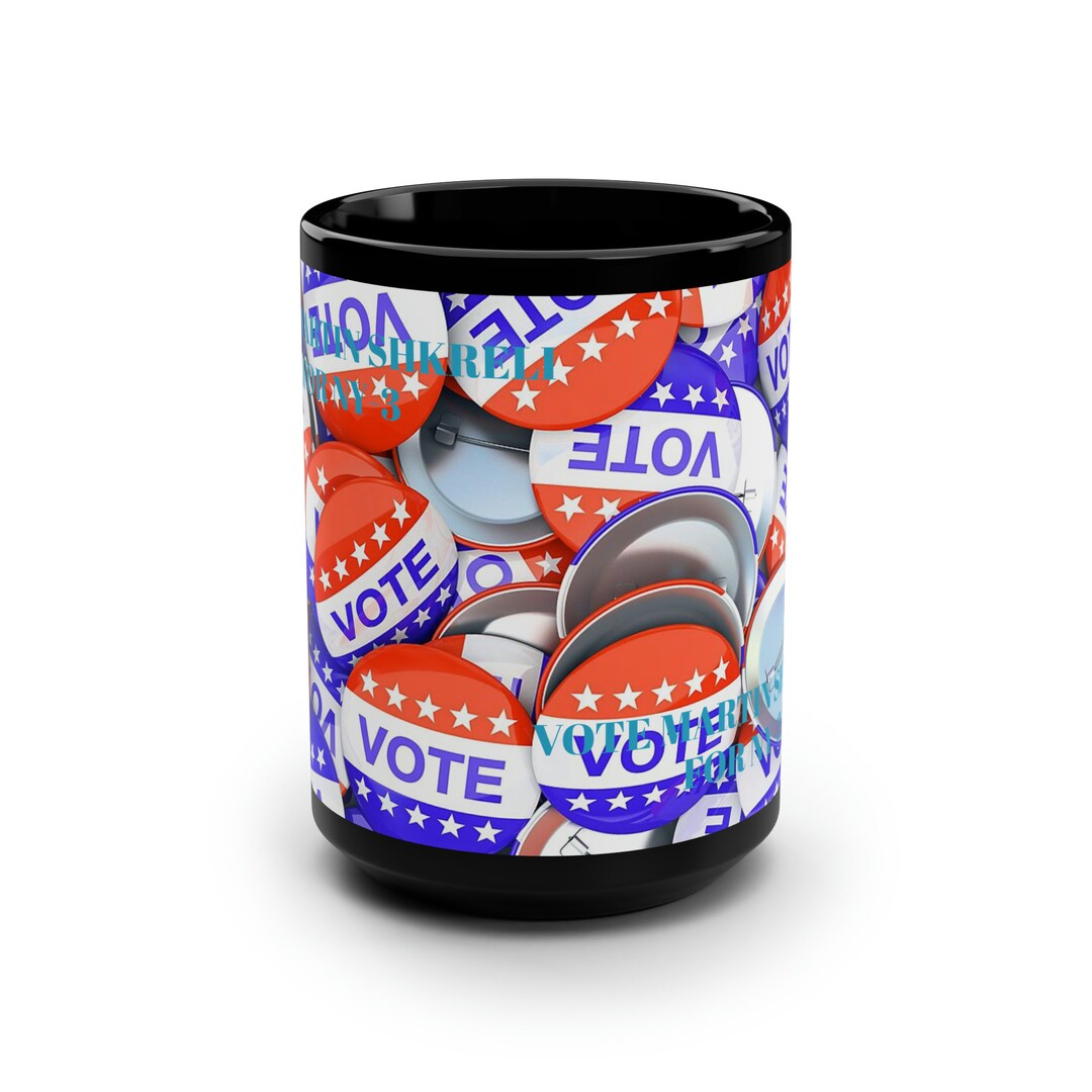 Black Mug, 15oz VOTE NYC MUGS - Etsy