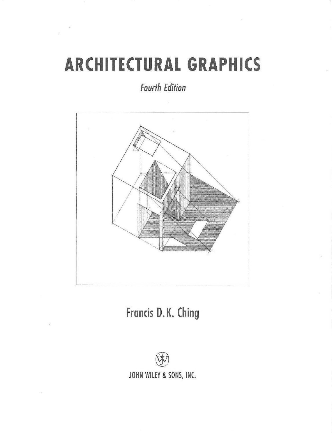 Architectural Graphics 4th Edition, Kindle Edition by Francis D. K ...
