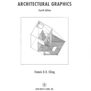 Architectural Graphics 4th Edition, Kindle Edition by Francis D. K ...