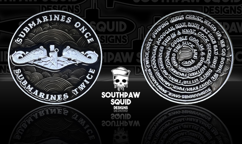 Submariner Challenge Coin • “submarines Once, Submarines Twice ...