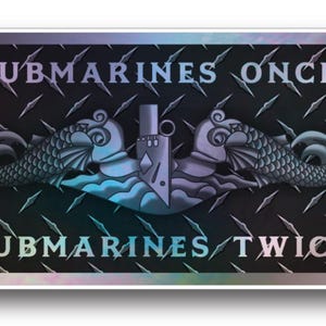 Submarines Once, Submarines Twice Sticker 3" Vinyl Sticker, Gifts for ...