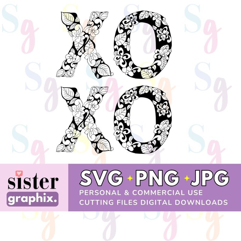 XOXO Flower Design SVG PNG Jpg Cut File, Digital Download Hugs and ...
