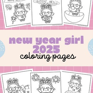 Happy New Year 2025 Coloring Pages Printable Cute New Year Girl ...