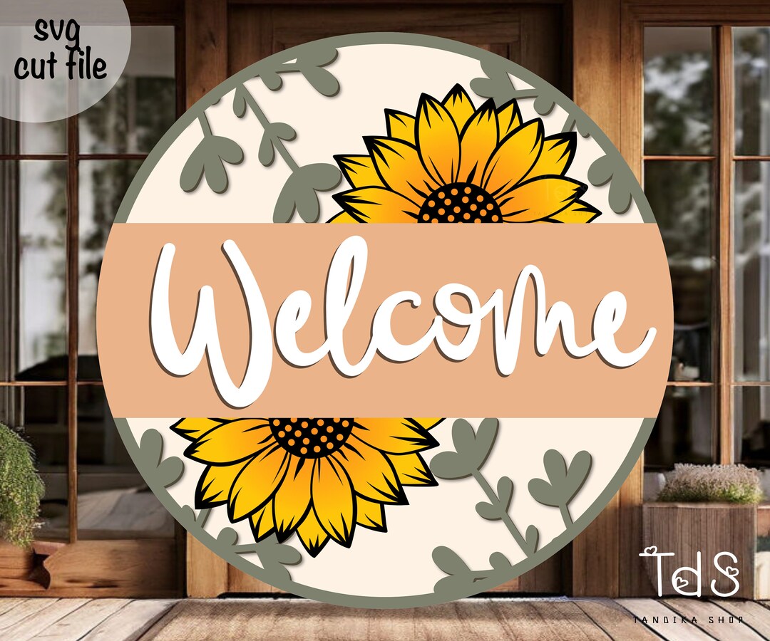 Sunflower Welcome Door Hanger SVG: Floral Laser Cut File (digital ...