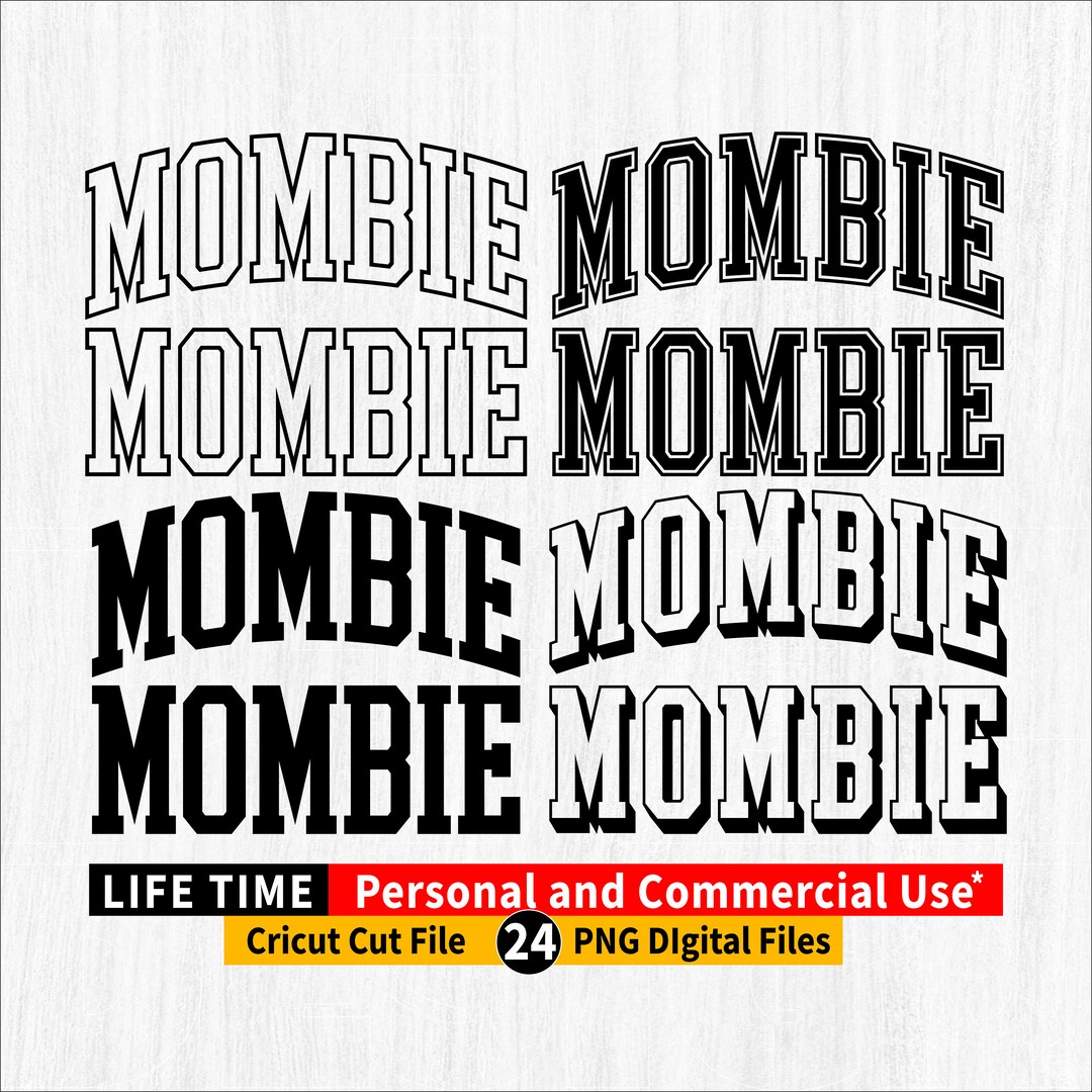 Mombie Png File, MOMBIE Png, Mombie Png Bundle, Mombie Varsity Arched ...