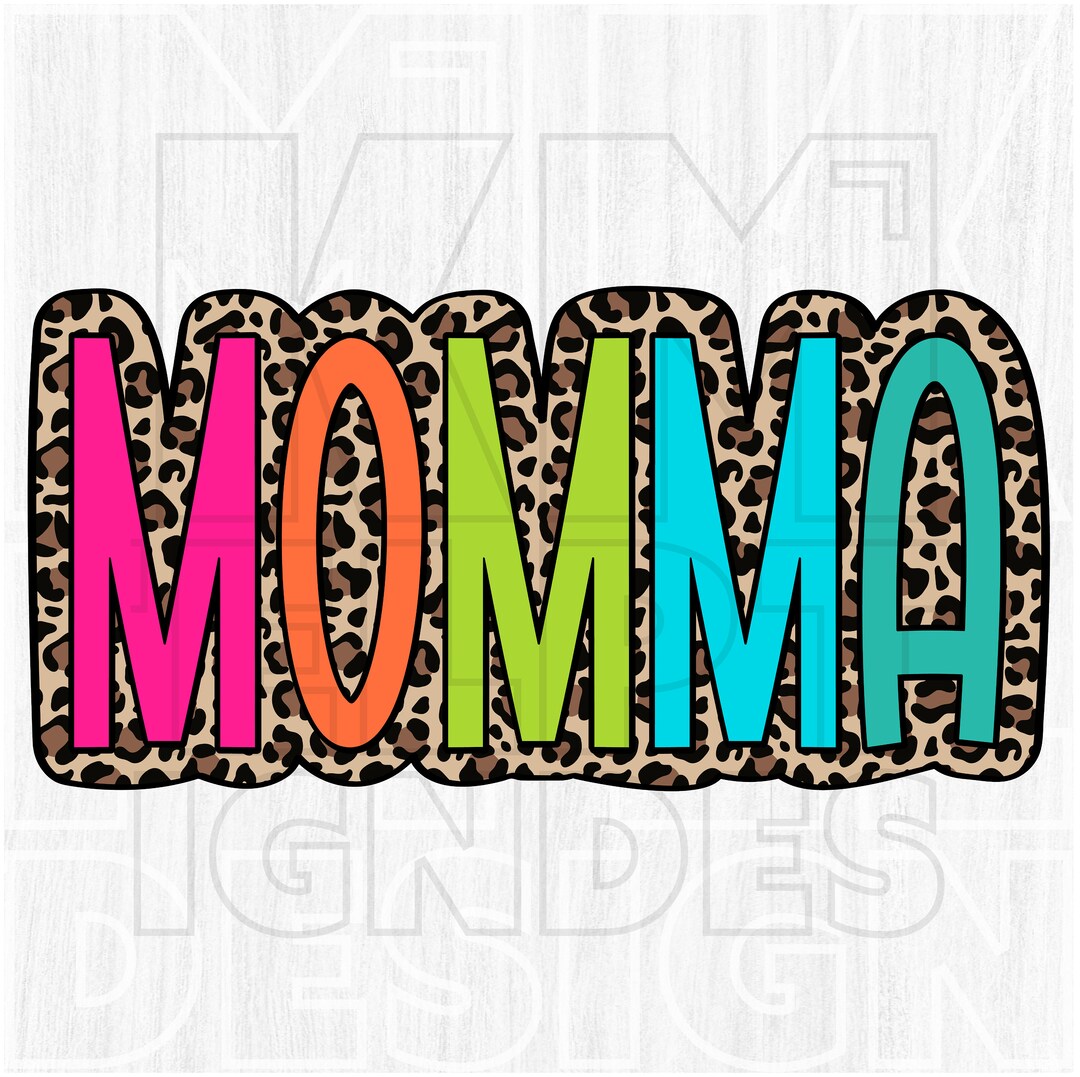 Momma PNG, Bright Doodle, Leopard Print, Digital File, Sublimation ...